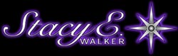 The Official Stacy E. Walker Web Site